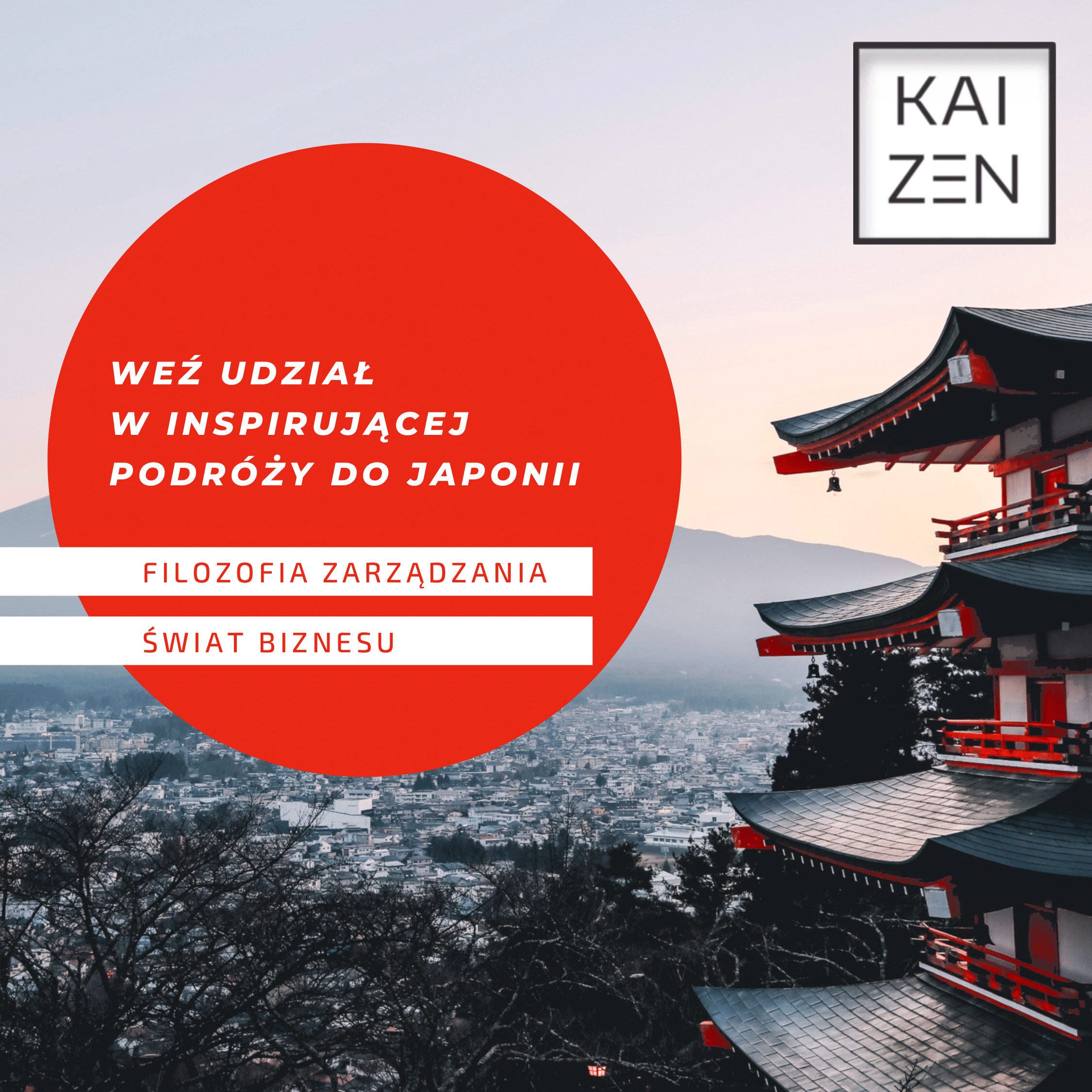 Kaizen Inspiration Tour [Japonia, 30.09 - 11.10.2019] | O tym się mówi ...
